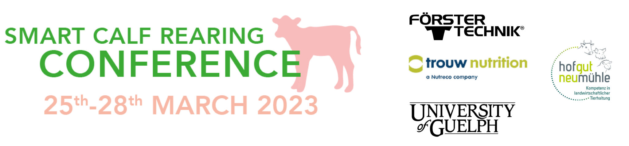 Smart Calf Rearing Conference – 25th-28th March, 2023